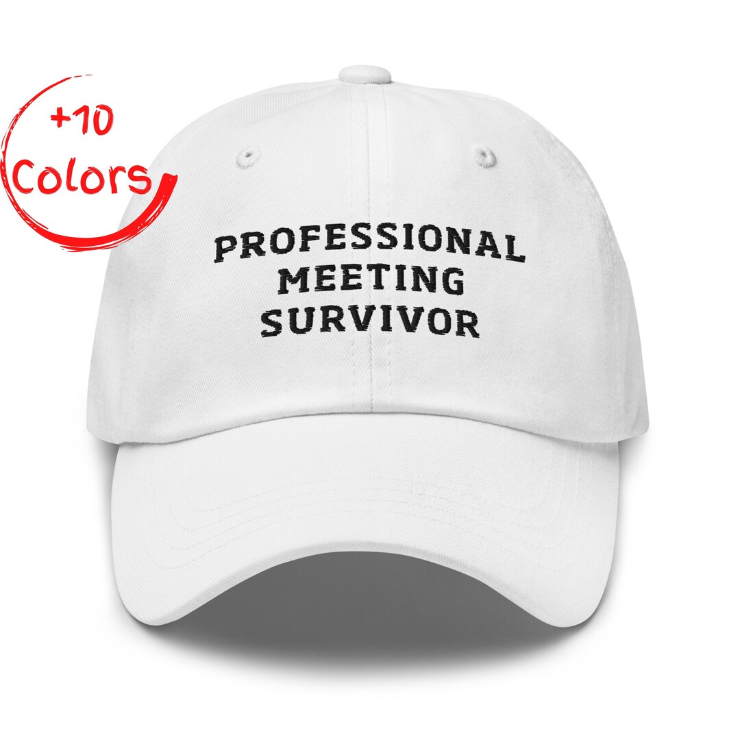 Professional Meeting Survivor Dad Hat | Funny Office Hat | Work Humor ...