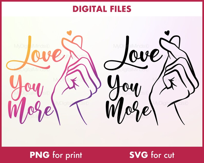 Love You More SVG PNG Finger Heart Svg Digital Download - Etsy