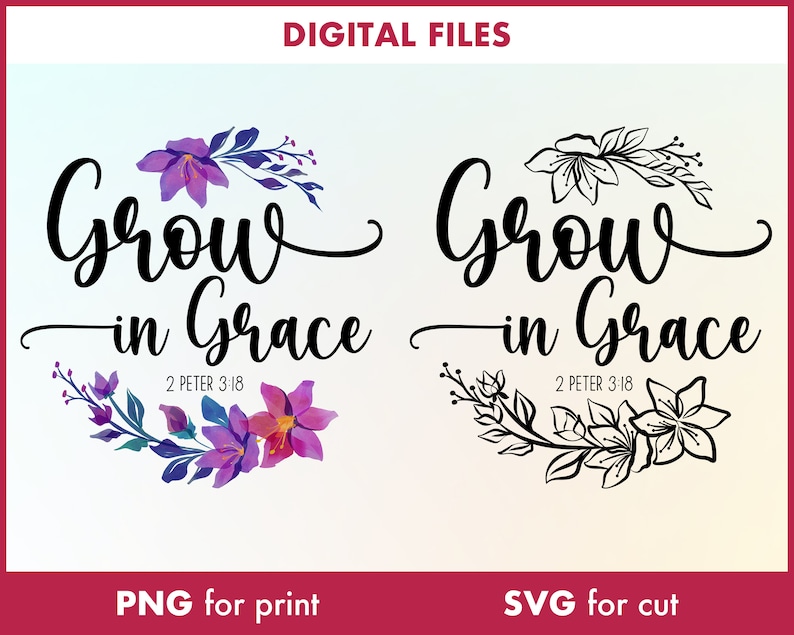 Grow in Grace 2 Peter 3:18 SVG Bible Verses Svg Watercolor - Etsy
