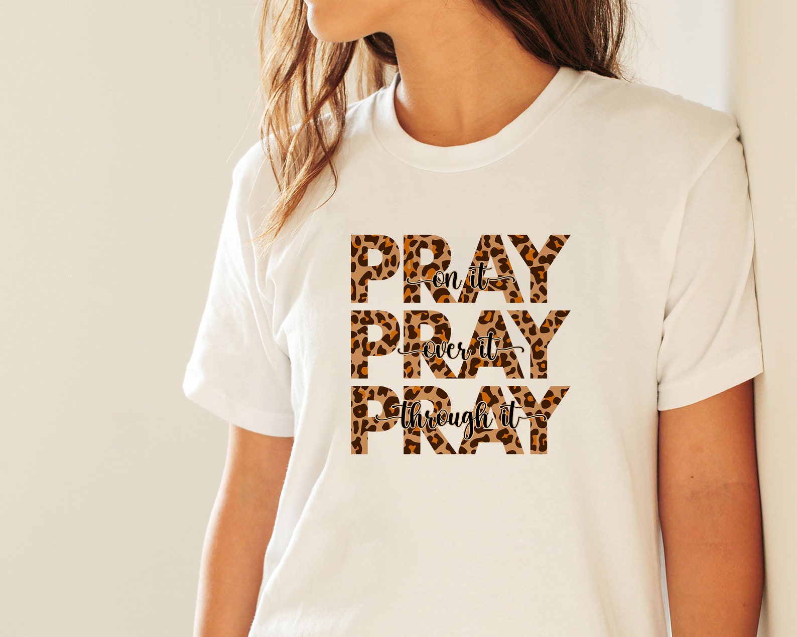 Pray on It Pray Over It Pray Through It, Christian Design Svg, Leopard ...