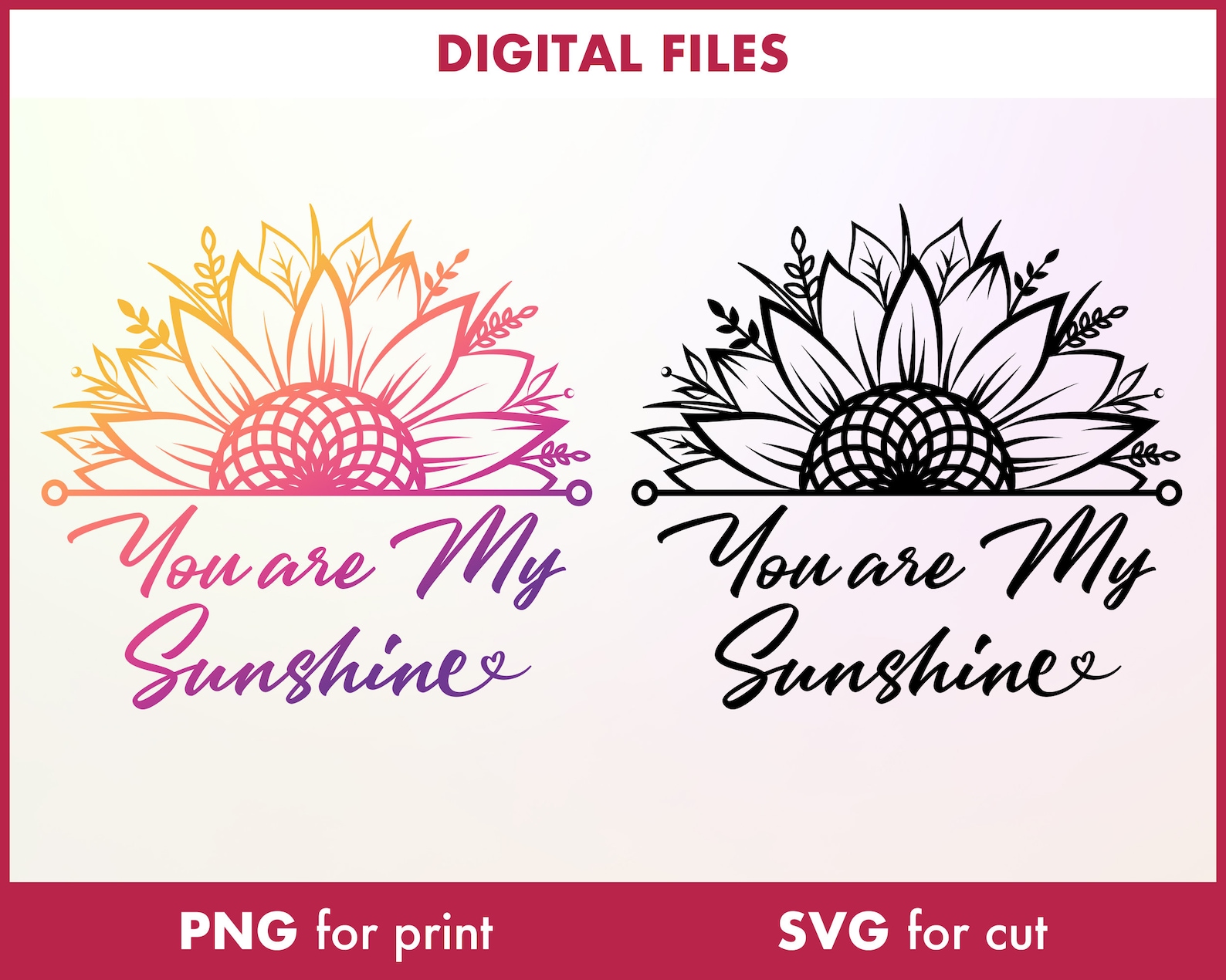 You Are My Sunshine SVG, Sunflower SVG Sublimation Design ...
