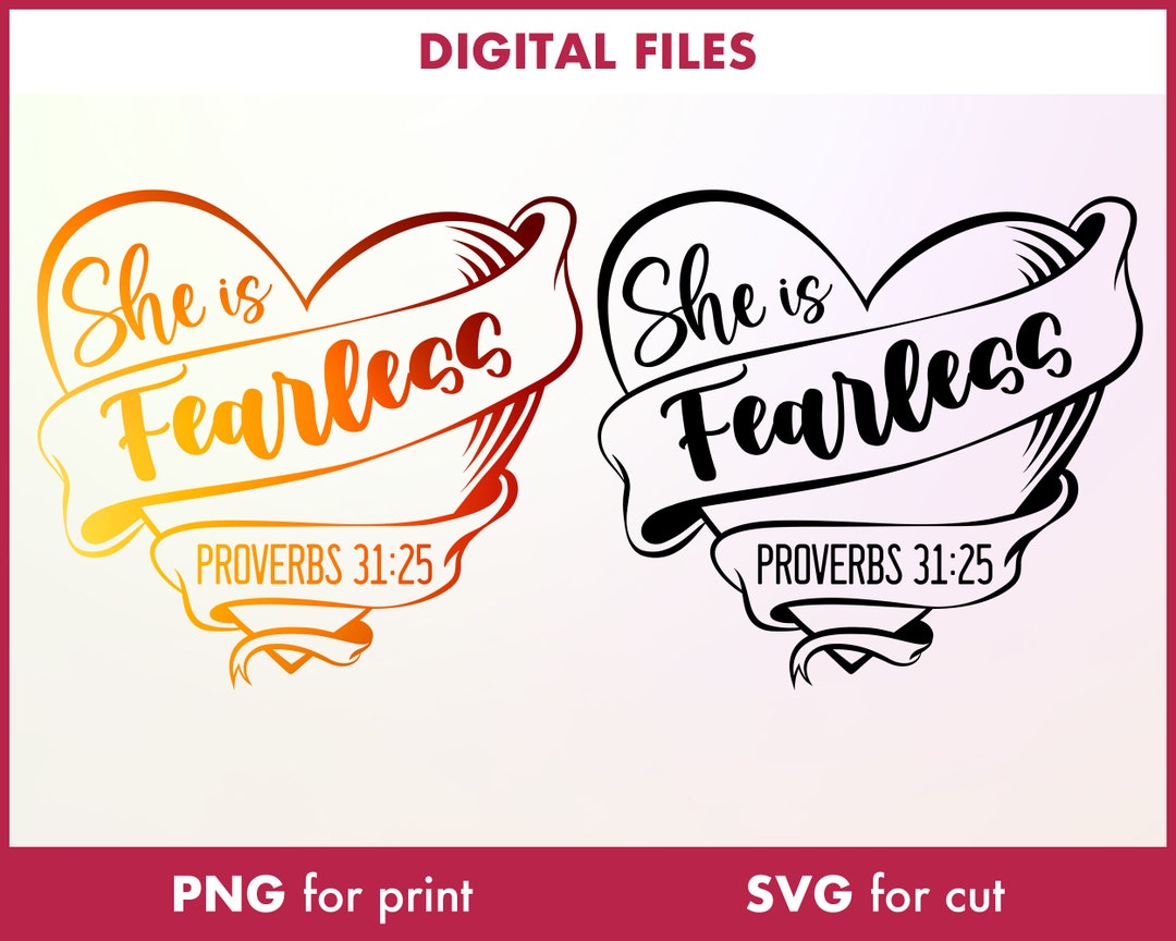 She is Fearless SVG, Proverbs 31:25 Svg, She is SVG, Motivational SVG ...