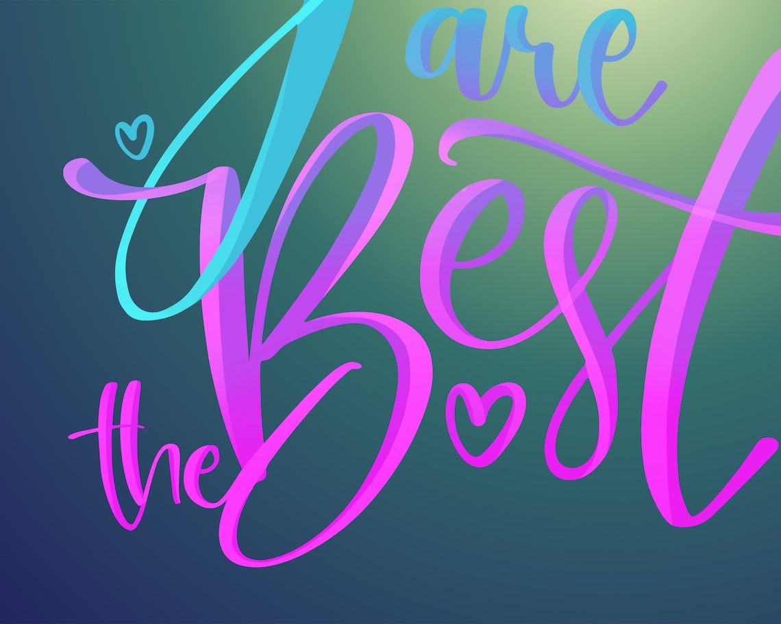 You Are the Best SVG, You're the Best PNG, Motivational Phrases SVG ...