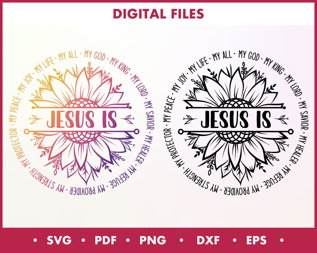Girasol SVG Jesús es mi todo SVG Jesús mi Dios svg Jesús mi - Etsy España