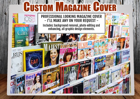 CUSTOM MAGAZINE COVER, make a new magazine cover, reproduce a magazine ...