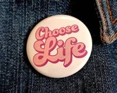 Choose Life Pro Life Pin Back Button - Etsy