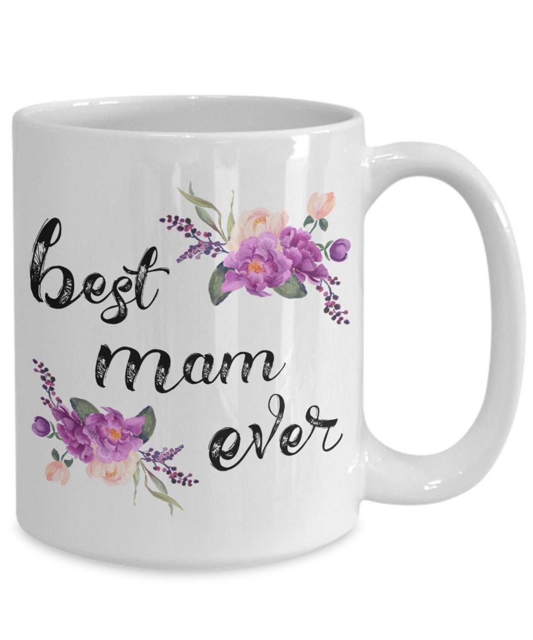 Best Mam Ever Mug Present for Best Mam Birthday Gifts for - Etsy