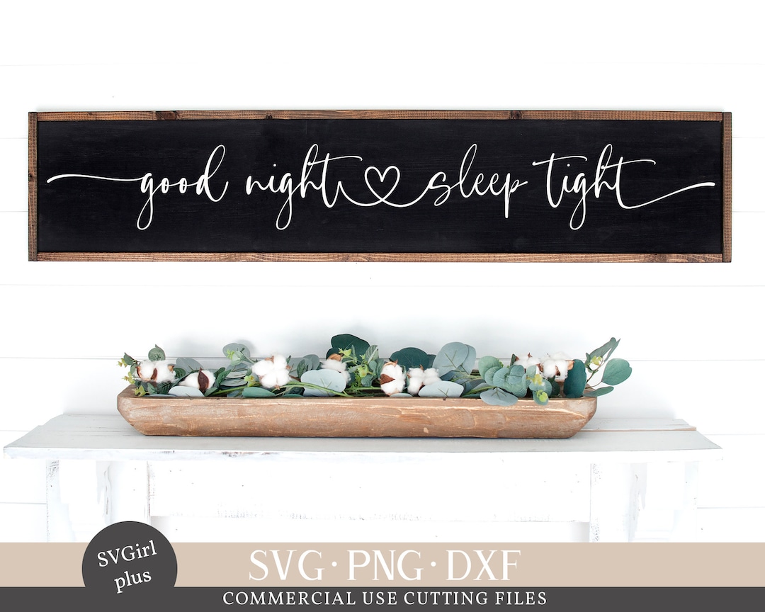 Good Night Svg Sleep Tight Svg Sleep Svg Kids Svg Baby - Etsy UK