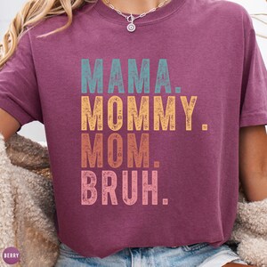 Comfort Colors® Mama Mommy Mom Bruh Shirt, Motherhood T-shirt, Mothers ...