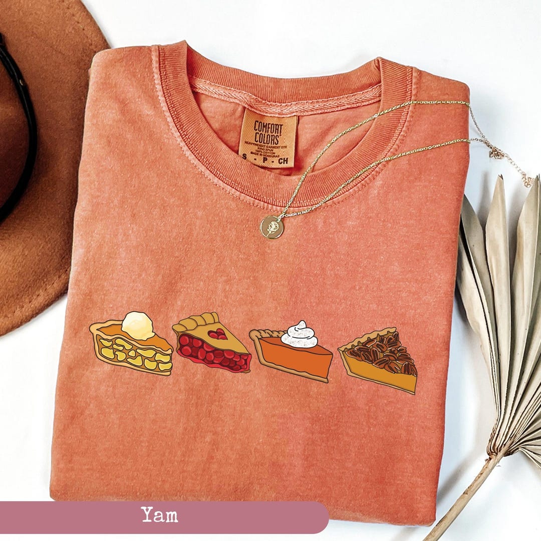 Comfort Colors® Thanksgiving Pie Shirt, Pumpkin Pies Shirt ...