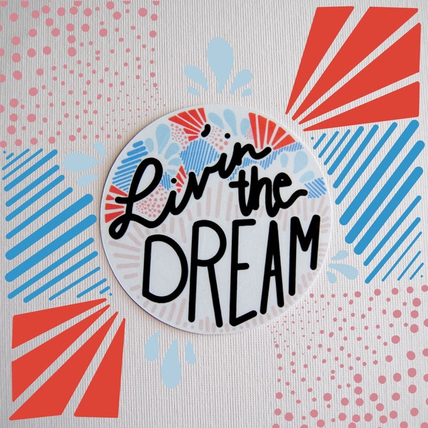 Livin the Dream - Etsy