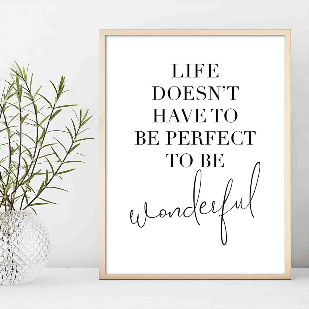 Life Doesn't Have to Be Perfect to Be Wonderful Wall Art - Etsy