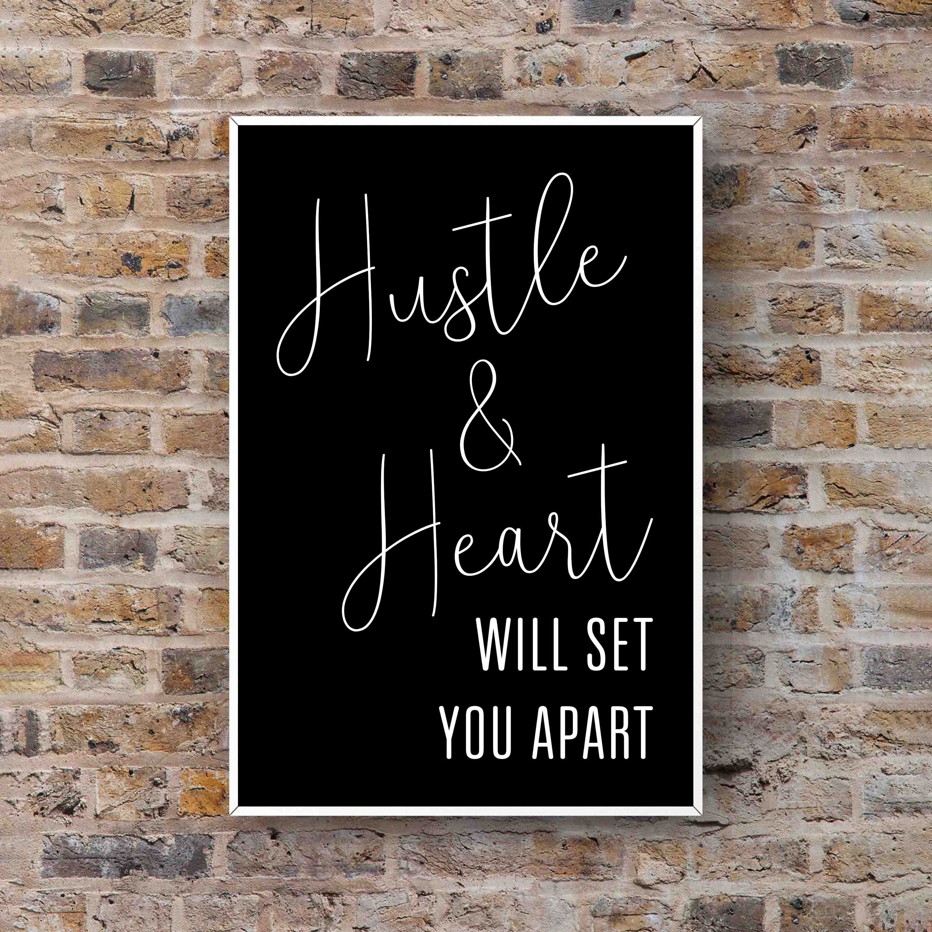 Hustle And Heart Wall Art Motivational Inspirational Quote Etsy