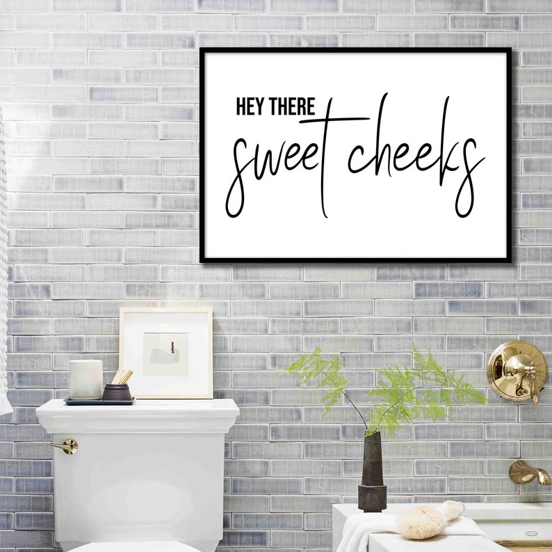Hey There Sweet Cheeks Toilet Bathroom Digital Wall Art Humor - Etsy