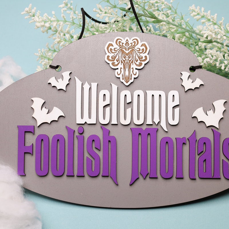 Welcome Foolish Mortals Sign - Etsy