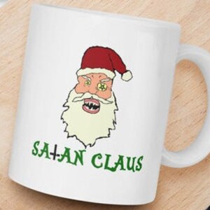 Satan Mug / Hail Santa / Not Today Santa / Funny Coffee Mug / Christmas ...