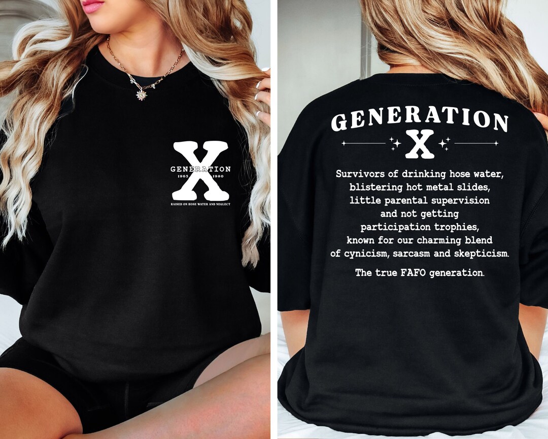 Gen X Shirt, Generation X Shirt, Raised on Hose Water and Neglect ...