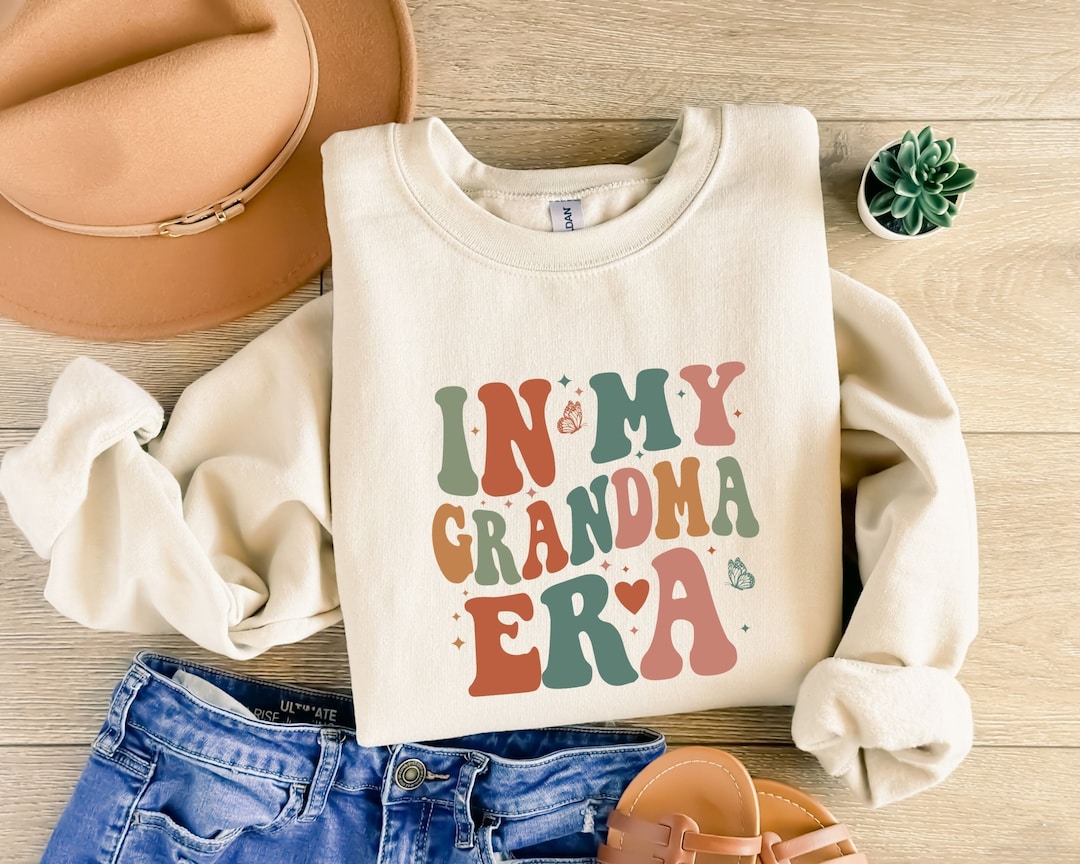 In My Grandma Era Sweatshirt, Cool Grandma Shirt, Funny Grandma Shirt ...