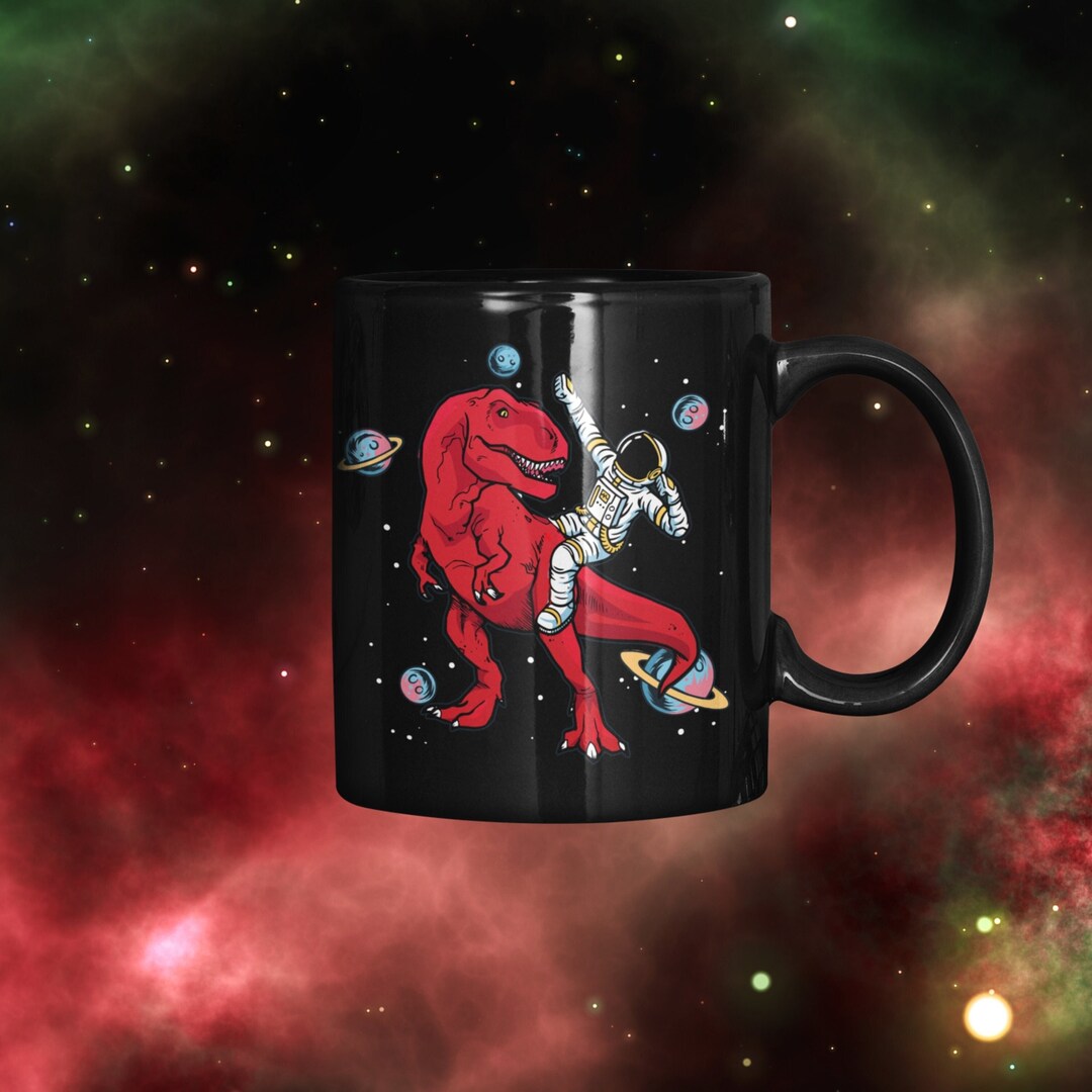 Dinosaur Space Mug Tyranosaurus Rex Mug Astronaut Space - Etsy