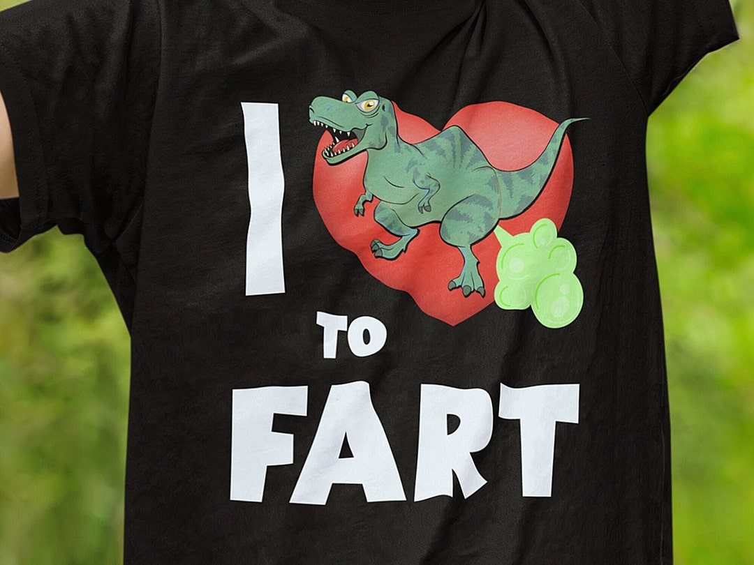I Love to Fart | T-rex Dinosaur Shirt | Boys Fart Shirts | Mens ...