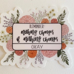 Nothing Changes If Nothing Changes: Sticker-clear - Etsy