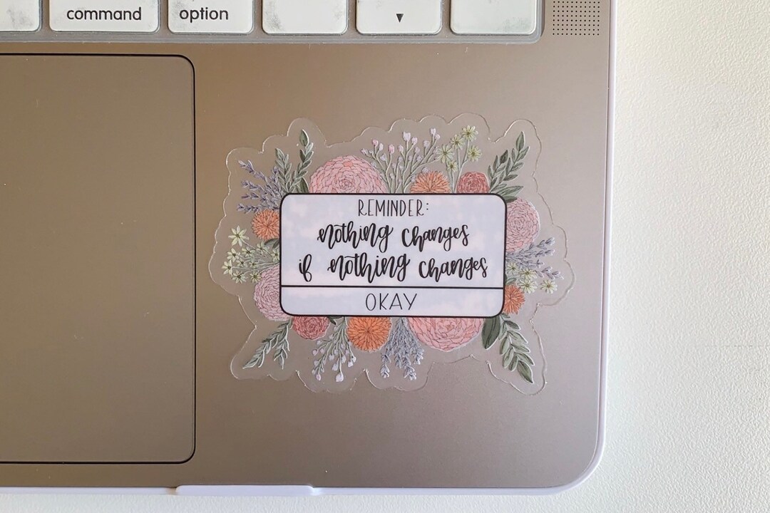 Nothing Changes If Nothing Changes: Sticker-clear - Etsy