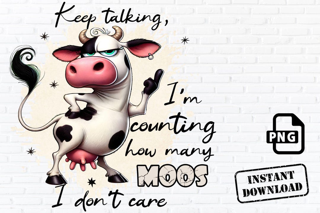 Sassy Cow PNG – Funny Farm Animal Humor (digital Download) - Etsy
