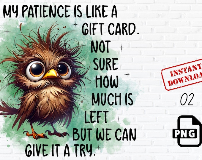 Sassy Bird Sublimation PNG – Quirky Sarcastic Funny Quote for Mugs ...