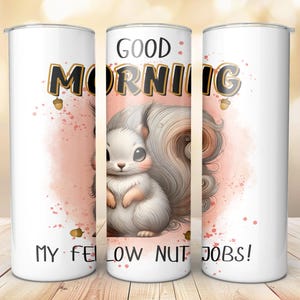 Funny Squirrel PNG: Good Morning Nut Jobs Clipart (digital Download) - Etsy