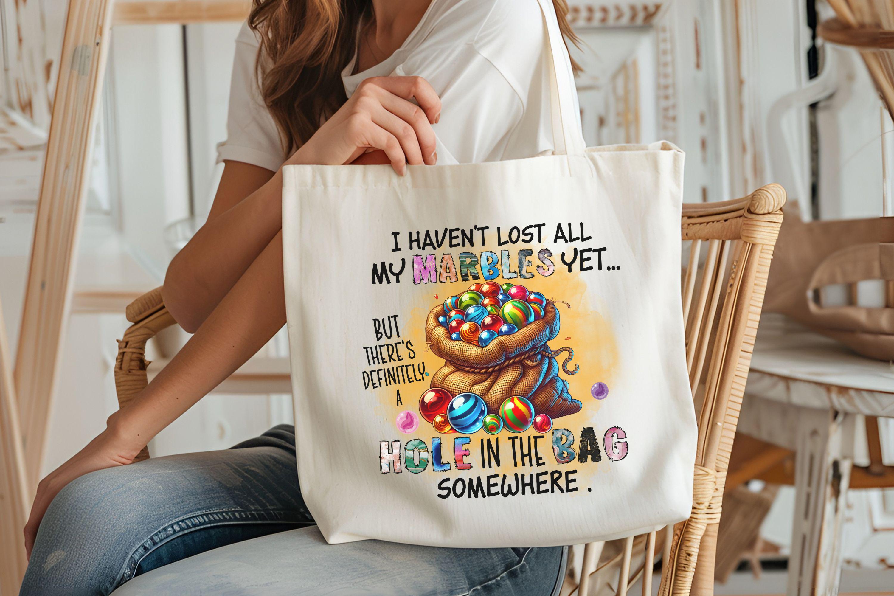 I Haven't Lost All My Marbles yet PNG, Funny Sublimation, Adult Humor ...