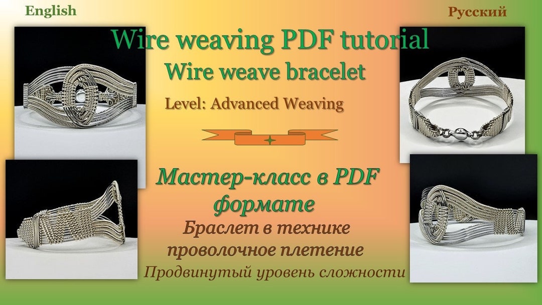 Wire Weave Bracelet Tutorial for Download in PDF Format Step by Step ...
