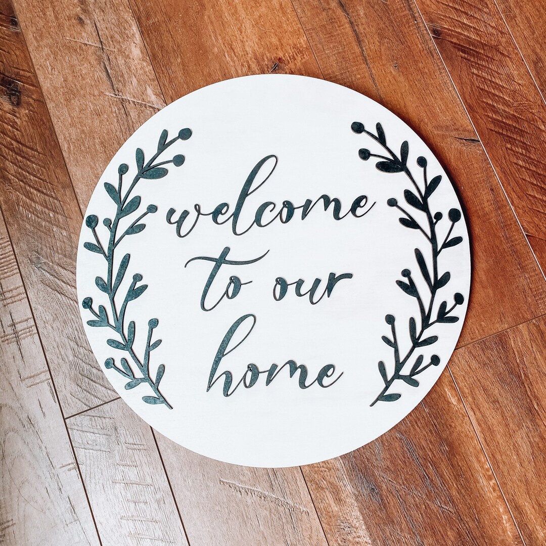 Welcome to Our Home, Welcome Sign, Round Welcome Sign, Farmhouse Sign ...