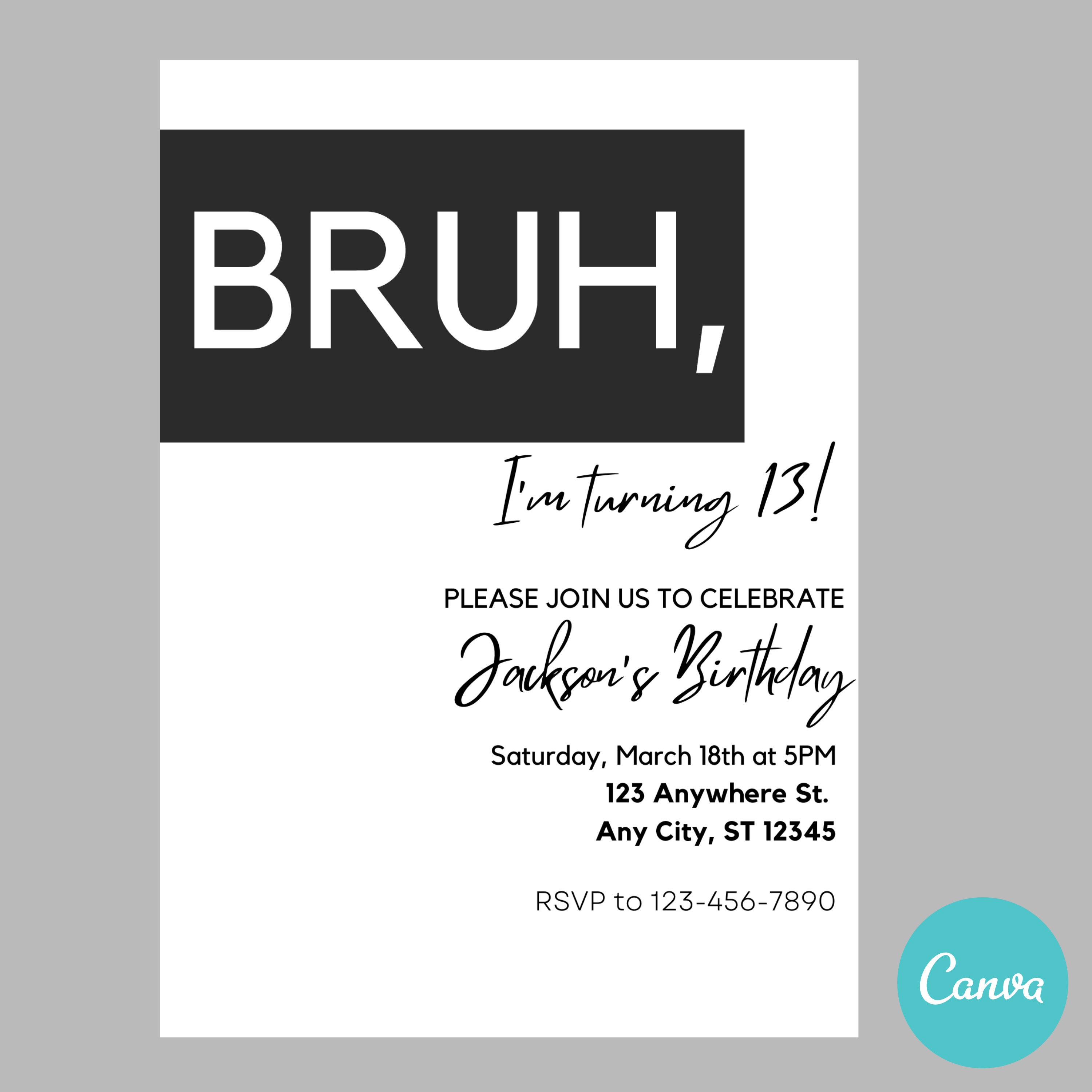 Bruh, It's My Birthday Invitation Tween Birthday Invite Editable ...