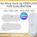 Sock Jig Template Svg for Sublimation No Show Sock Jig - Etsy