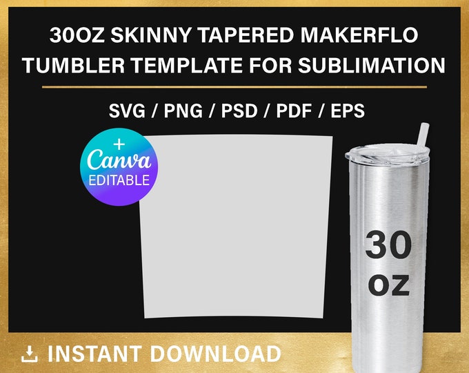 30oz Skinny Tumbler Template for Sublimation, Full Wrap, Makerflo ...