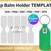 Chapstick Holder BLANK Template, Svg, Png, Psd, Canva, Cricut, Instant ...
