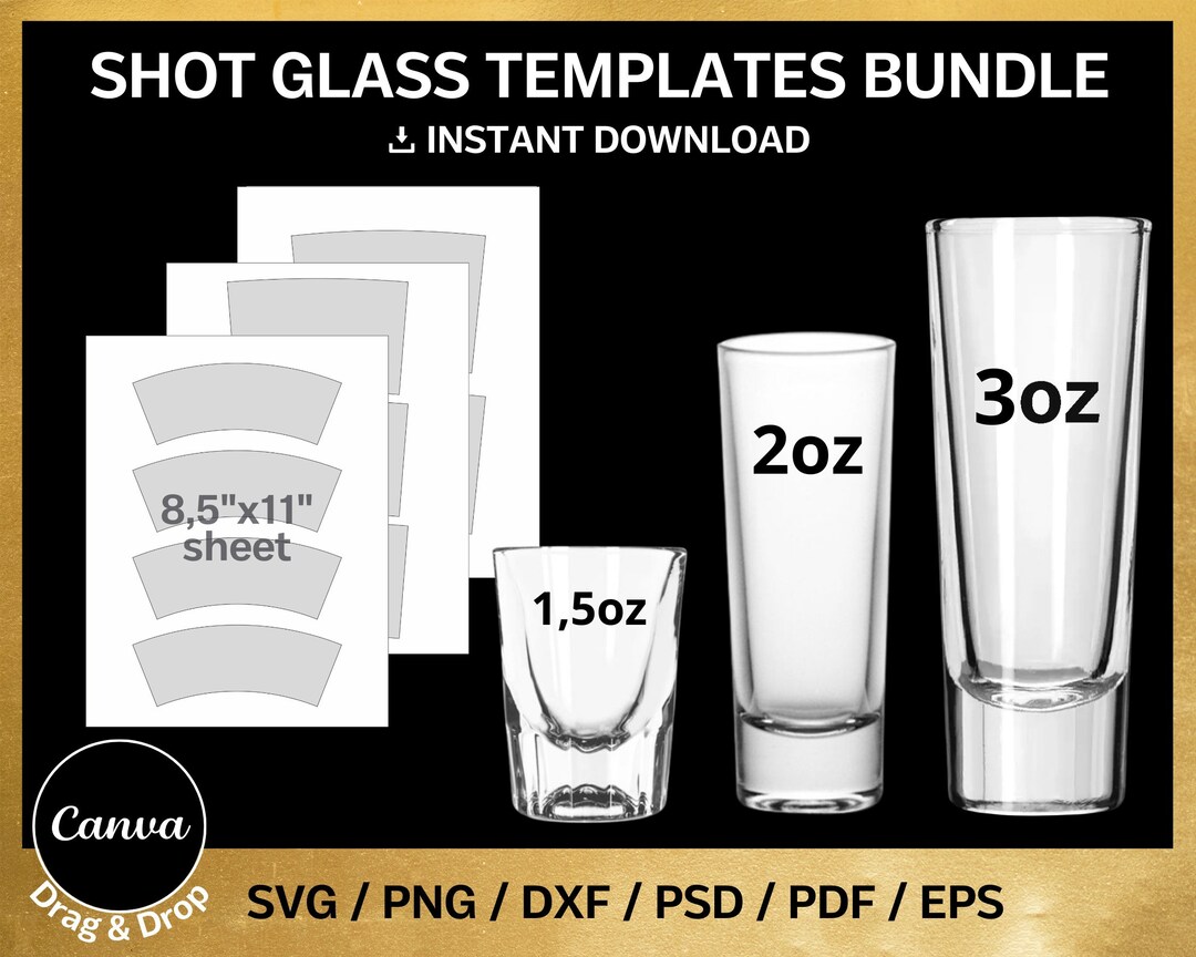 Shot Glass BLANK Template, BUNDLE, for Sublimation, 1.5 Oz, 2 Oz, 3 Oz ...