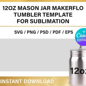 12oz Mason Jar Makerflo Tumbler, BLANK Template for Sublimation, Full ...