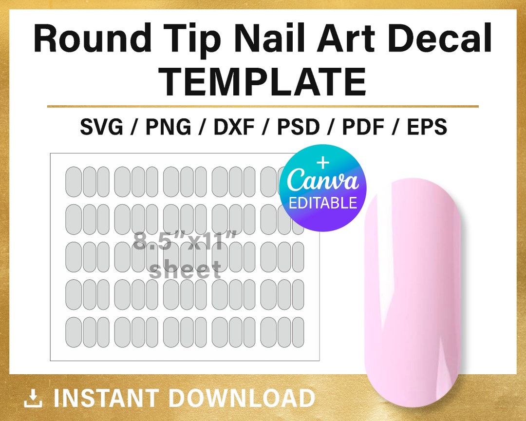 Round Tip Nail Art Decal BLANK Template, Editable Nail Template, Svg ...