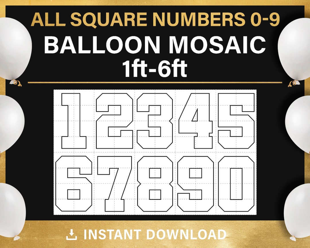 Square Numbers, BUNDLE, Mosaic From Balloons, Tall Number Template, 1ft ...