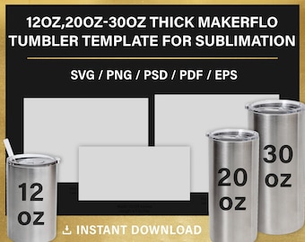 12oz Thick Duozie Makerflo Tumbler Template for Sublimation | Etsy