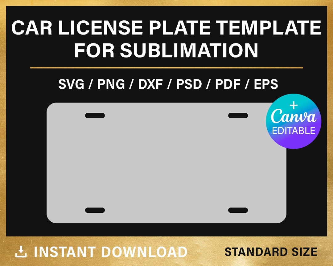 Car License Plate Template, for Sublimation, Canva, Cricut, SVG, PNG ...