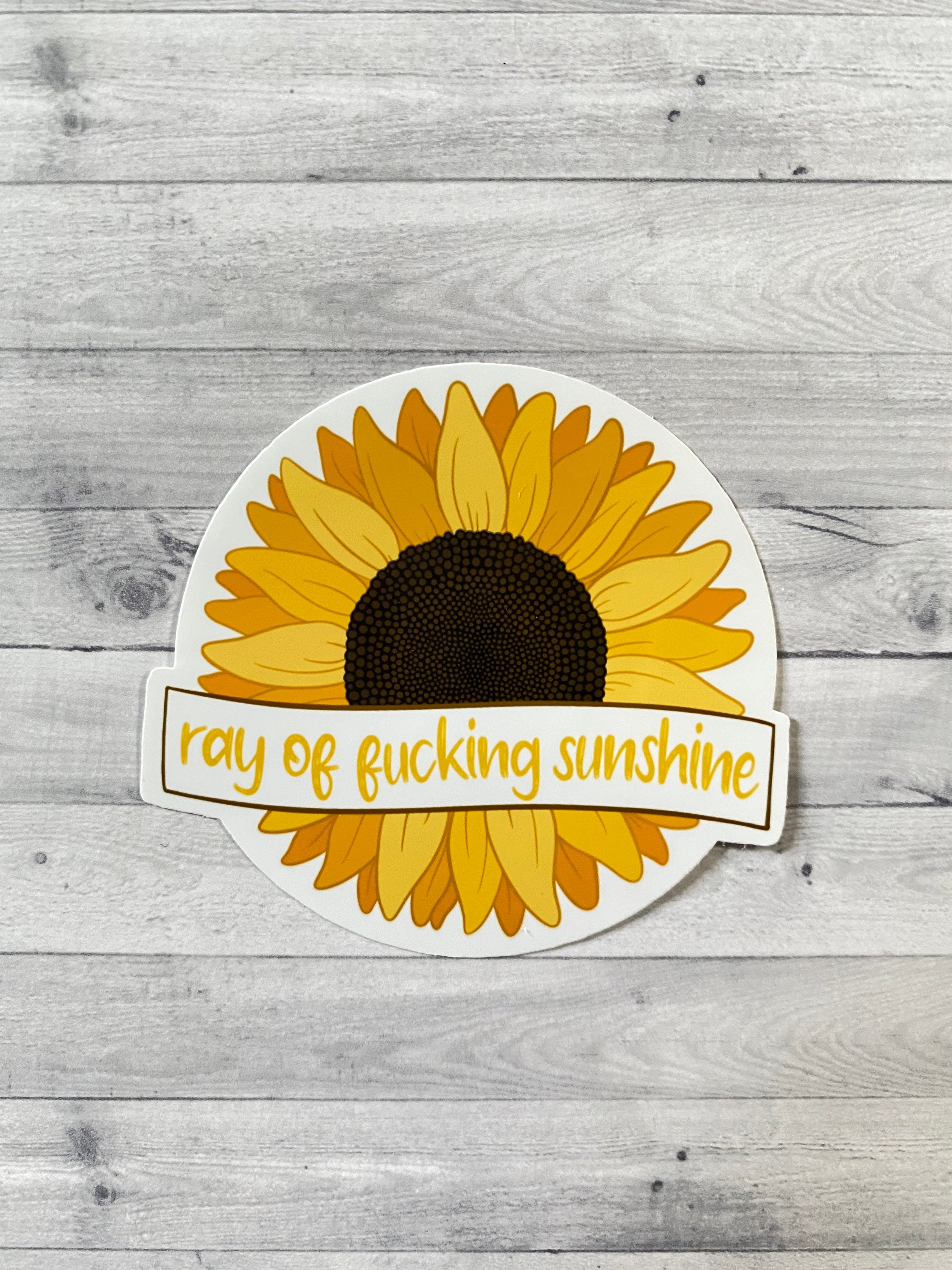 Ray Of Fucking Sunshine Sticker Etsy