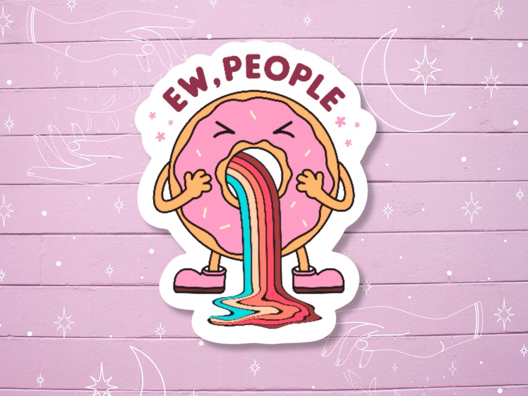 Ew People Waterproof Vinyl Sticker Decal, Donut With Rainbow Sticker ...