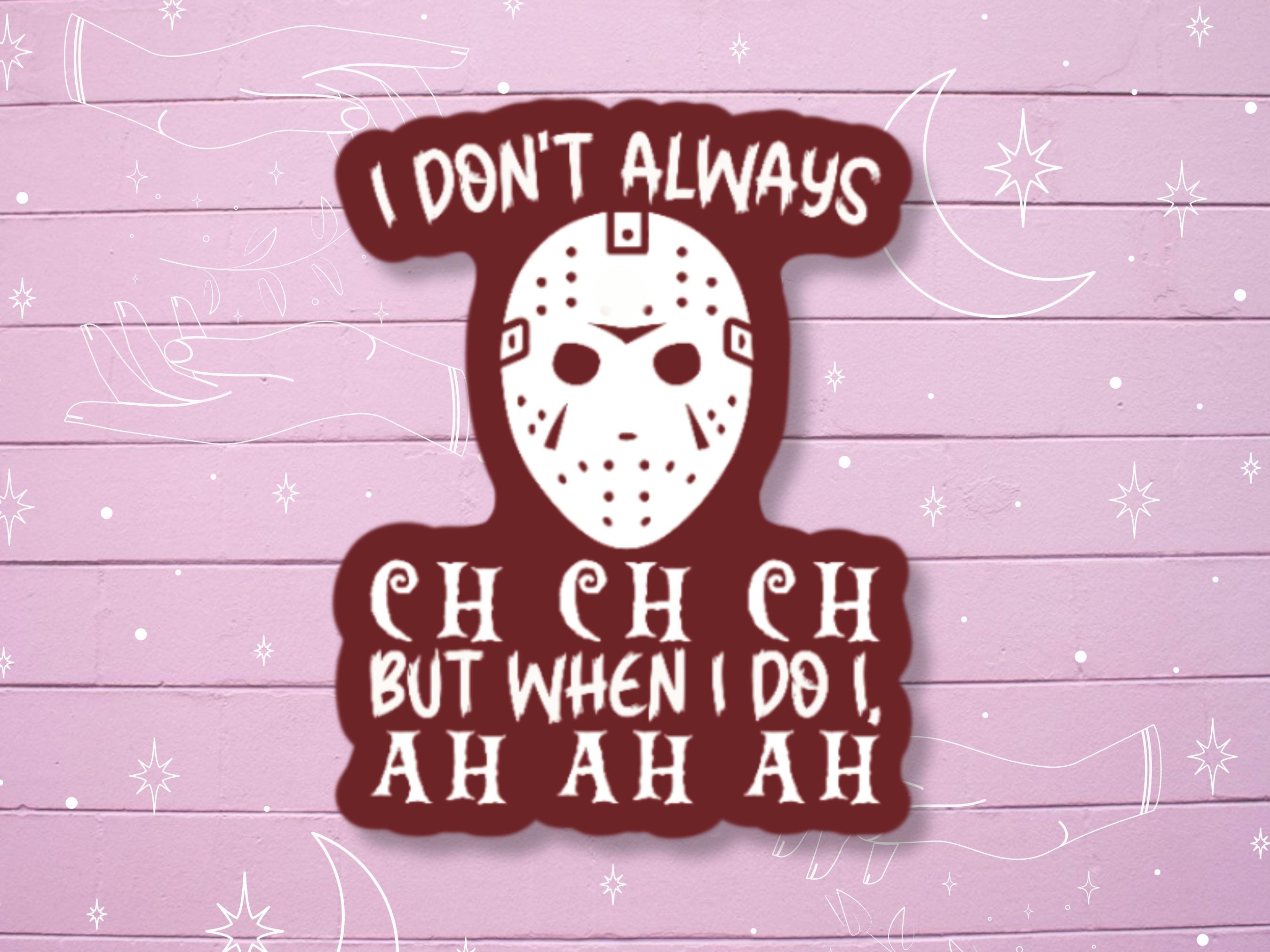 Friday 13th Ch Ch Ch