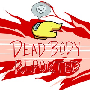 Among Us Svg Among Us Dead Body Reported Svg Pack Bundle | Etsy