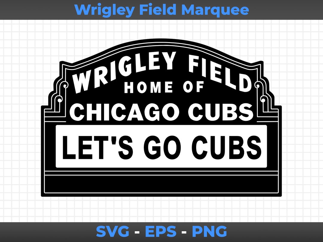 Wrigley Field Marquee / Graphic, Clipart, SVG, EPS, PNG / Cut Files for ...