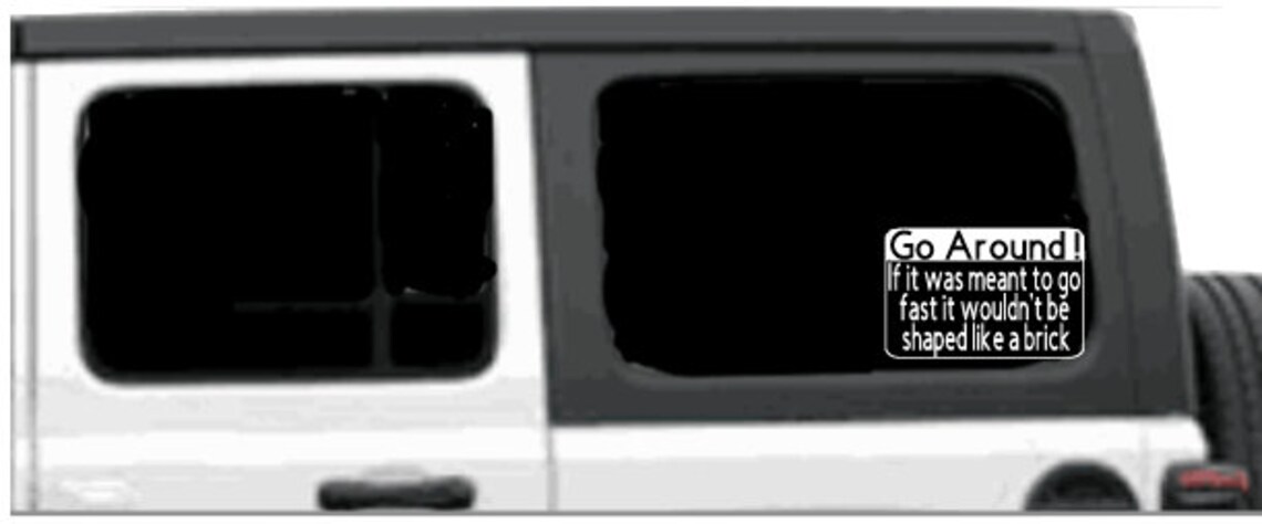 Go Around Decal Funny Vinyl Decal Car Truck Van SUV Mug - Etsy