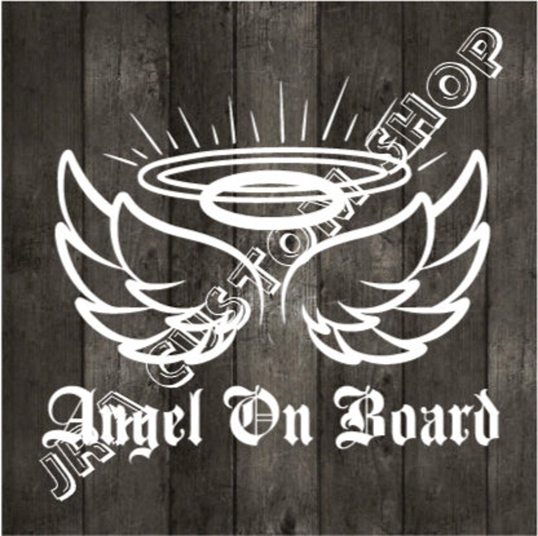 Vinyl Decal Angel on Board Angel Wings With Halo & Script Vinyl Decal ...