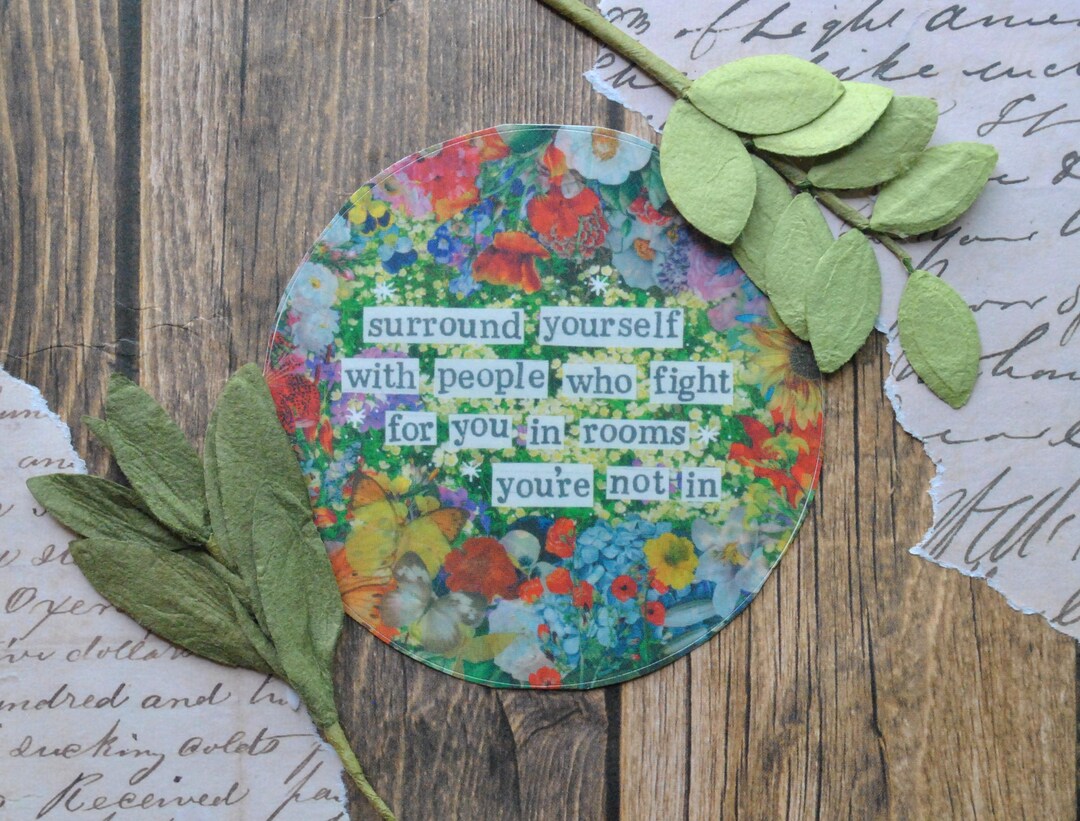 Surround Yourself With People Who Fight for You--, 3" Circle Matte ...